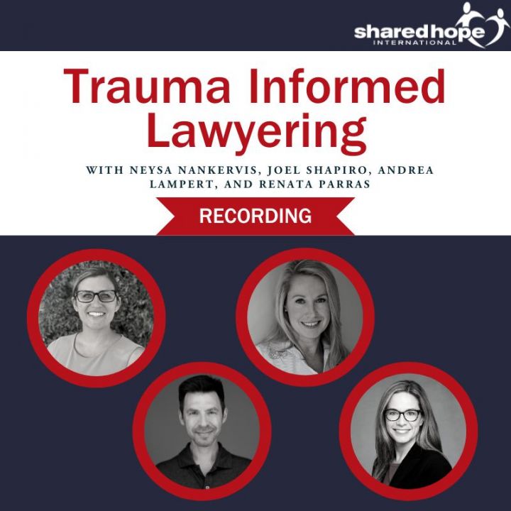 Policy Webinar - Trauma Informed Lawyering - Shared Hope Webinars ...